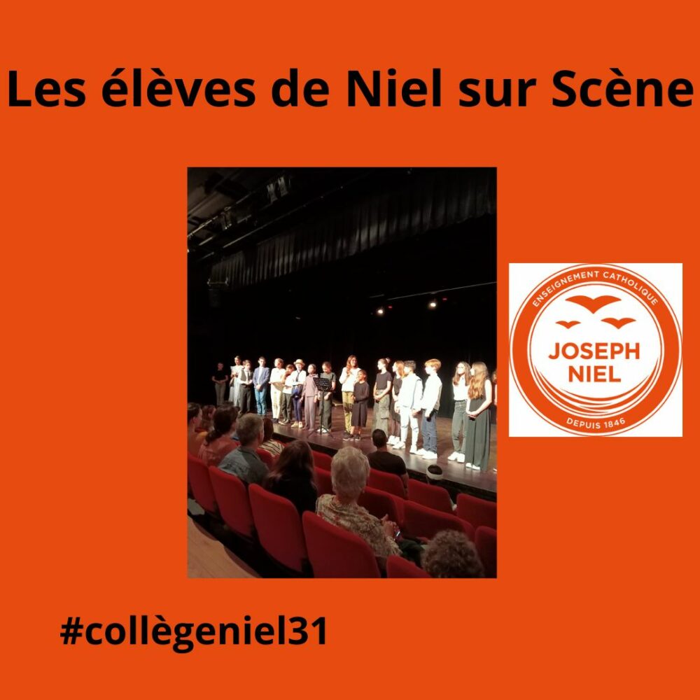 Les élèves de Niel sur scène ! - Joseph Niel